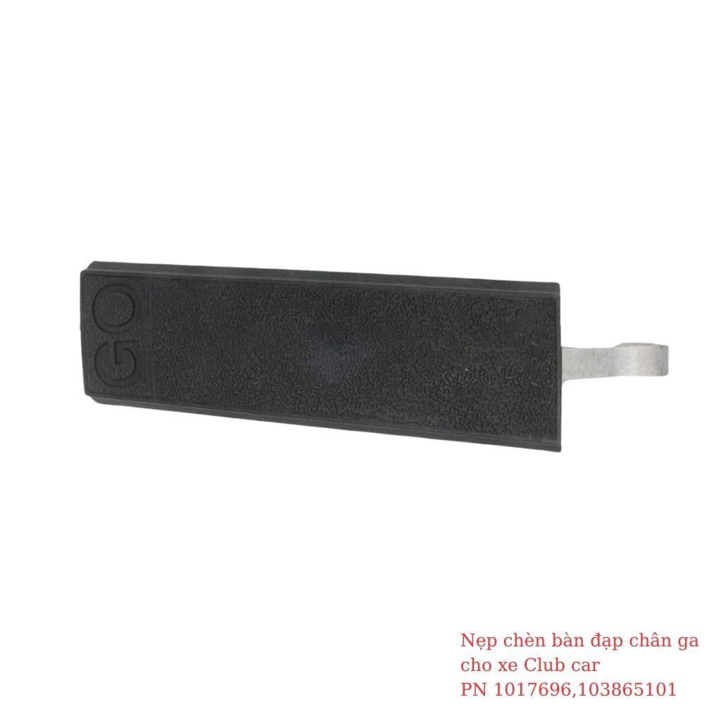Nẹp chèn bàn đạp chân ga cho xe Club Car PN 103865101 » Siêu Thị Lithium™
